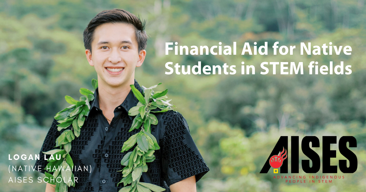 AISES Scholarships - Funding STEM Futures